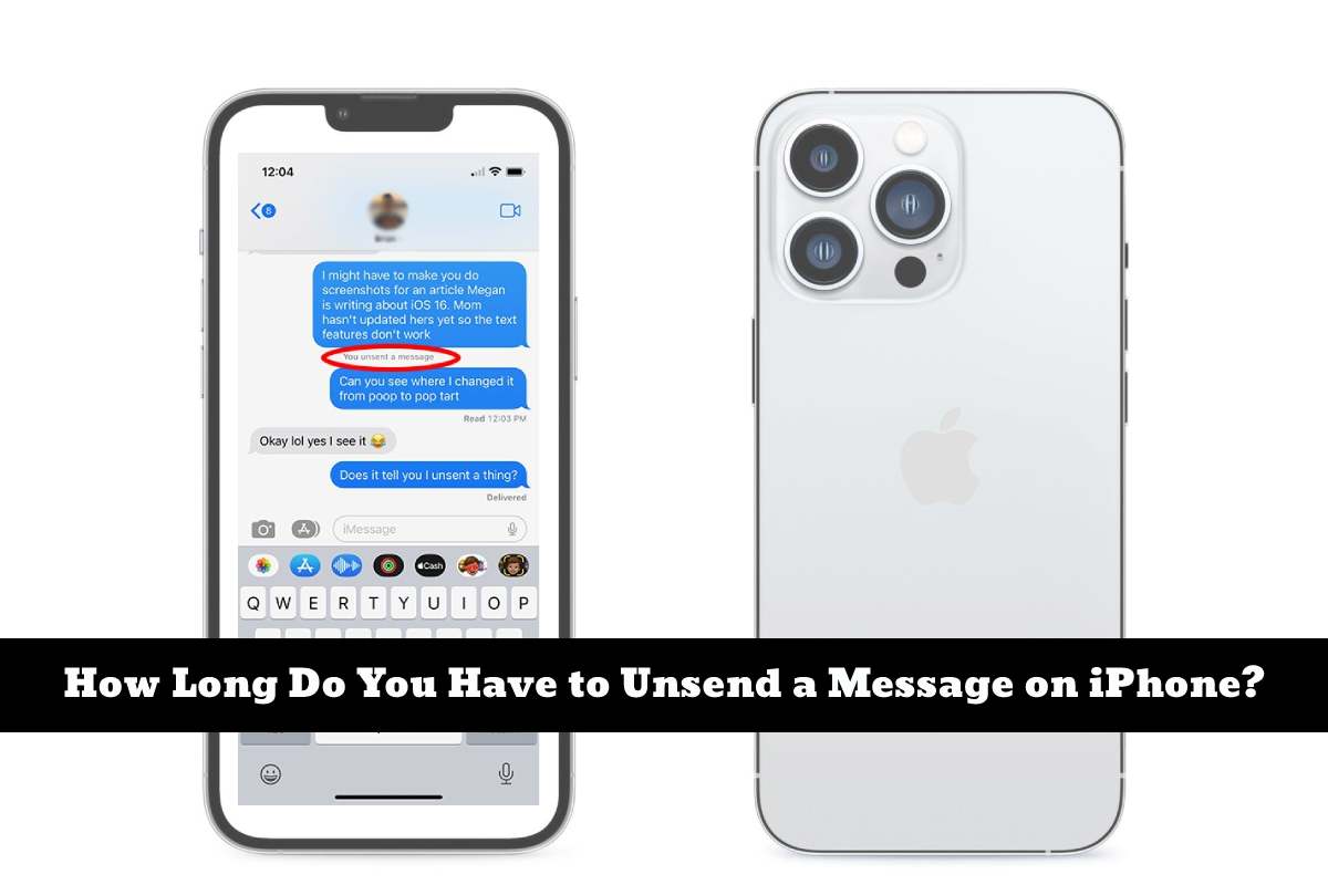 How Long Do You Have to Unsend a Message on iPhone?